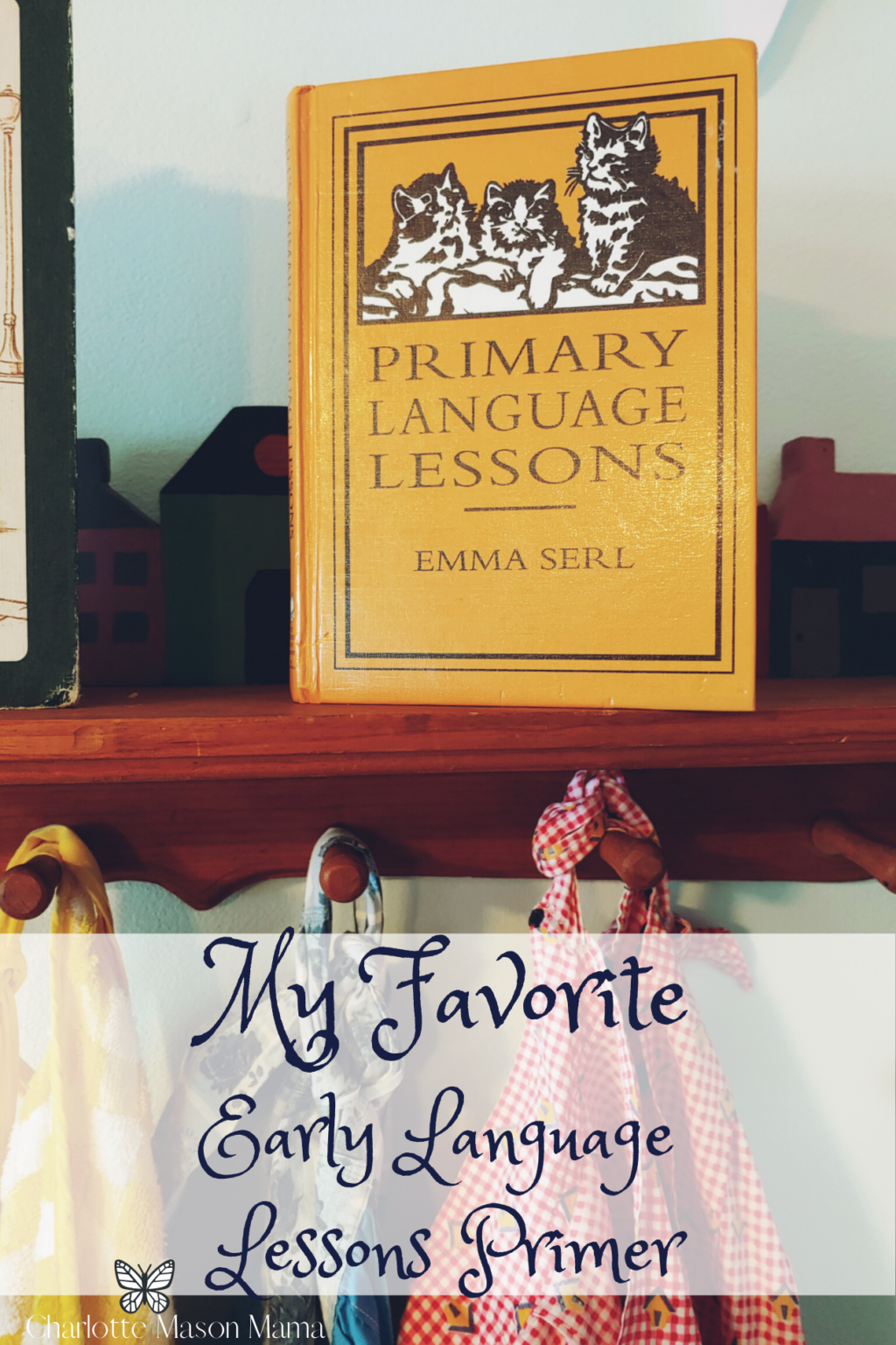 My Favorite Language Lessons Primer